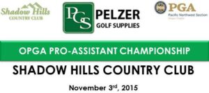 OPGA Pro-Assistants & Pro-Pro Championship | Oregon Chapter PGA
