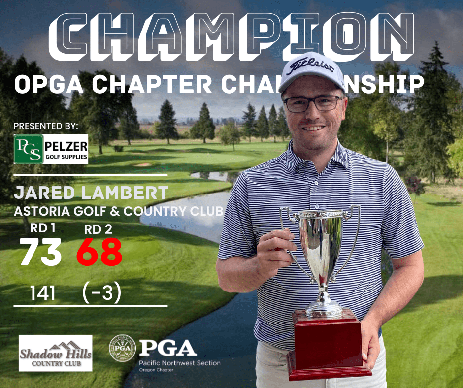 2023 OPGA CHAPTER CHAMPIONSHIP | Oregon Chapter PGA