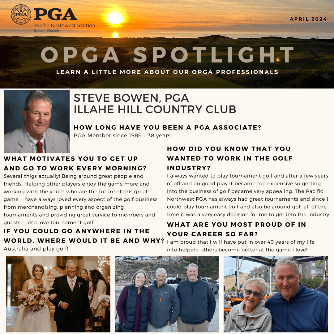 OPGA Spotlight – Steve Bowen, PGA | Oregon Chapter PGA